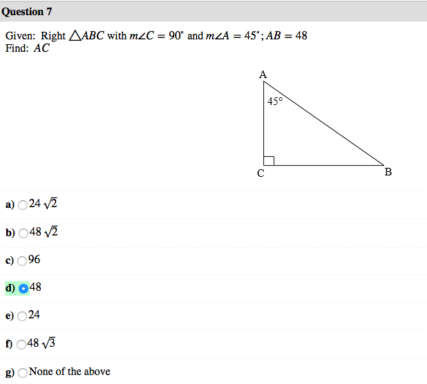 Solved Question 7 Given: Right ABC with mZC = 90° and mZA = | Chegg.com