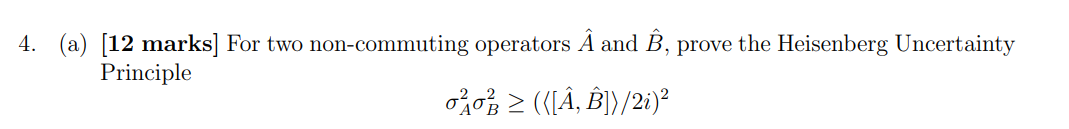 Solved 4. (a) [12 marks] For two non-commuting operators A^ | Chegg.com