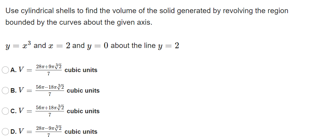Solved Use cylindrical shells to find the volume of the | Chegg.com