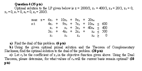 Solved Question 4 ( 35p ts) Optimal solution to the LP given | Chegg.com