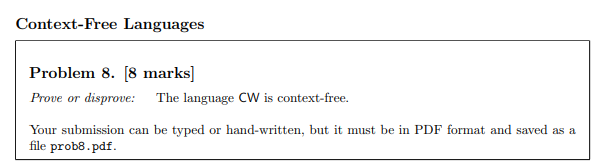 Solved Problem 8. [8 marks] Prove or disprove: The language | Chegg.com