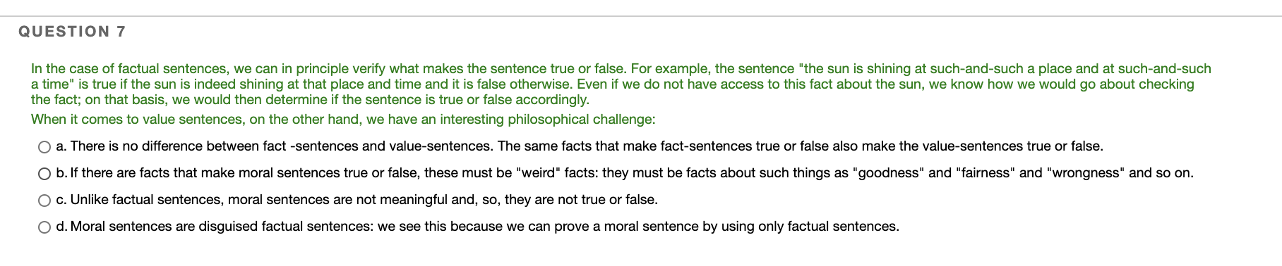Solved QUESTION 7 In the case of factual sentences, we can | Chegg.com