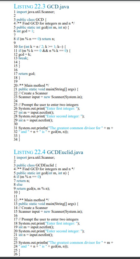 Solved 9 LISTING 22.3 GCD.java 1 import java.util.Scanner; 3 | Chegg.com