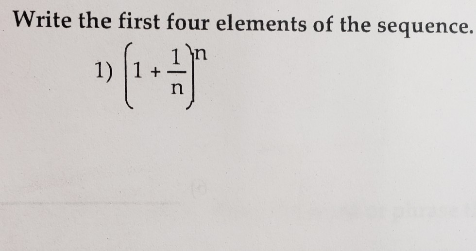 Solved Write the first four elements of the sequence. | Chegg.com