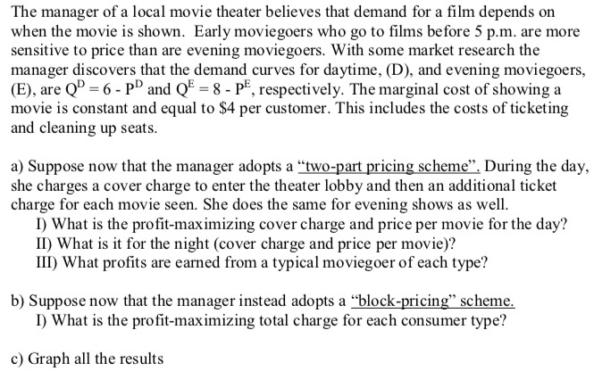 Solved The manager of a local movie theater believes that | Chegg.com
