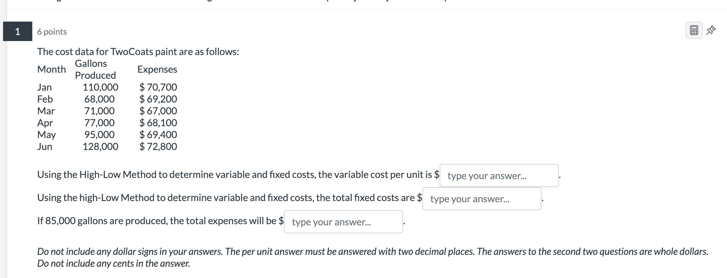 Solved The cost data for TwoCoats paint are as follows: | Chegg.com