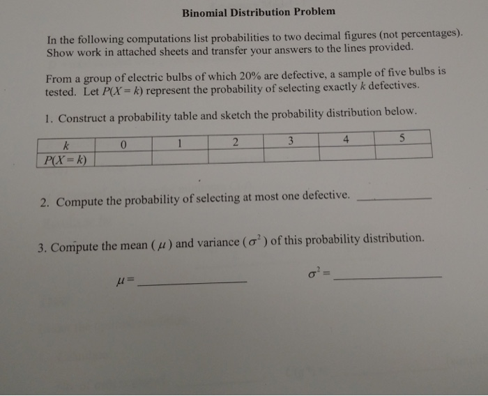 Solved Binomial Distribution Problem In the following | Chegg.com