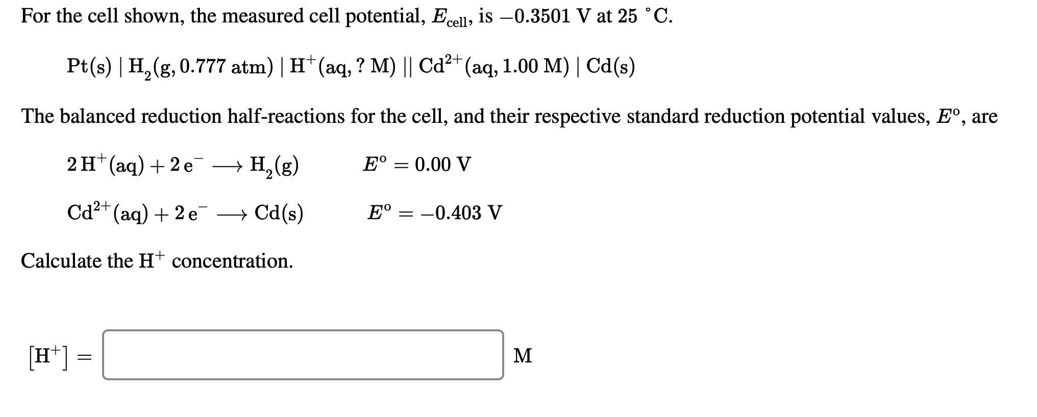 Solved For the cell shown, the measured cell potential, | Chegg.com