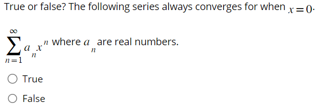 Solved True or false? The following series converges: | Chegg.com