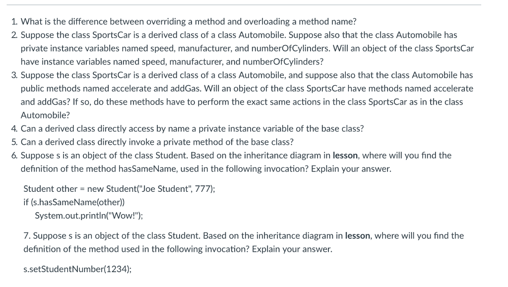 Solved 1. What is the difference between overriding a method | Chegg.com