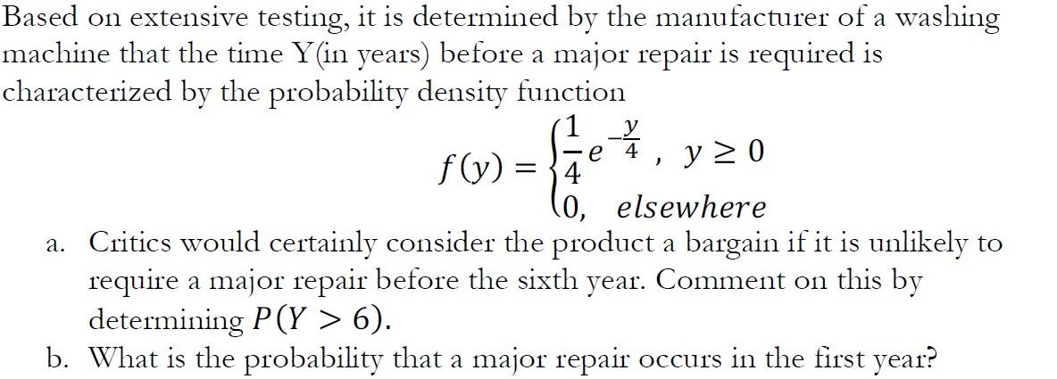 Solved Based on extensive testing, it is determined by the | Chegg.com