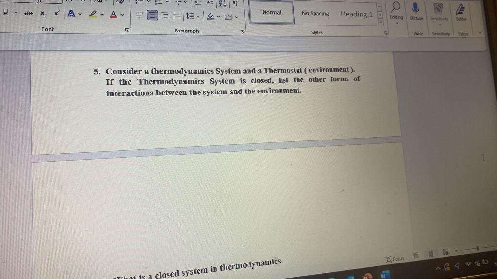 Solved 5. Consider a thermodynamics System and a Thermostat | Chegg.com