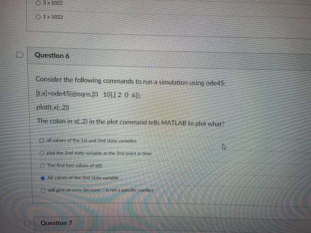 Solved Question 1 The Use Of Ode45 In Matlab To Simulate The 7579