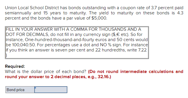 Solved Union Local School District has bonds outstanding | Chegg.com