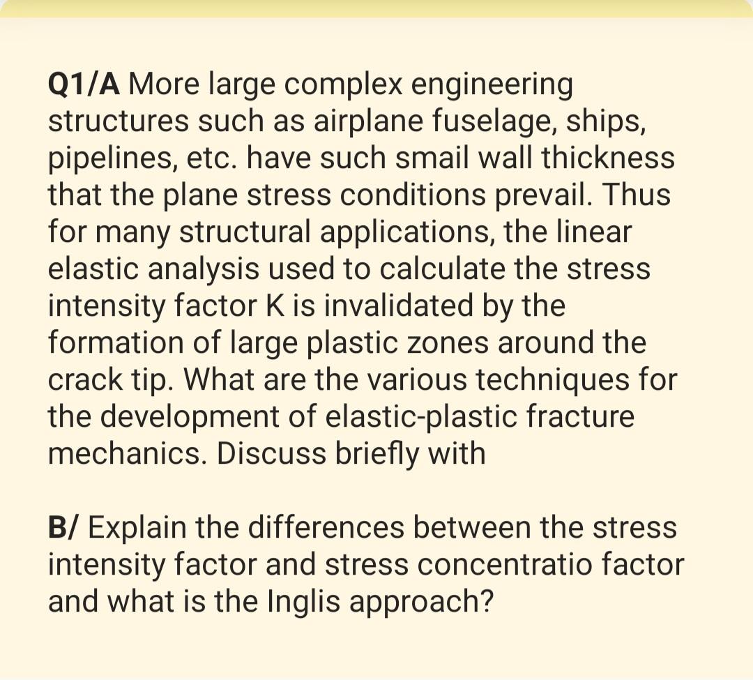 Solved Q1/A More large complex engineering structures such | Chegg.com