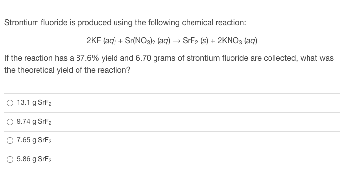 Solved Strontium fluoride is produced using the following | Chegg.com