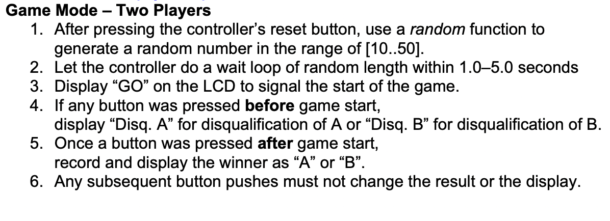 Solved Game Mode - Two Players 1. After pressing the | Chegg.com