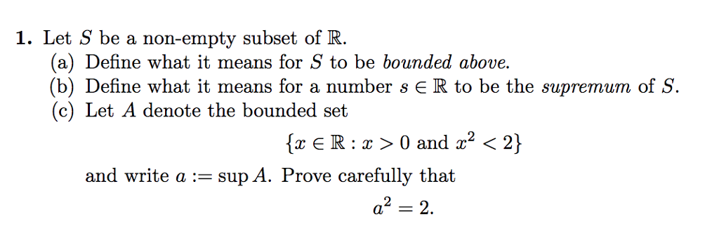 Solved 1. Let S be a non-empty subset of R. (a) Define what | Chegg.com