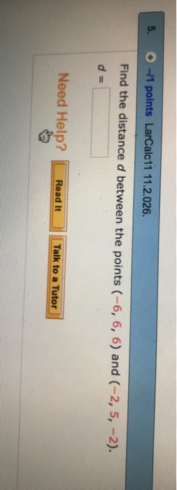 Solved O ㅢ1 points LarCalc11 11.2.026. Find the distance d | Chegg.com Solved O ㅢ1 points LarCalc11 11.2.026. Find the distance d | Chegg.com