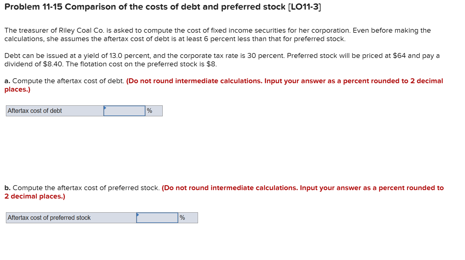 Solved Problem 11-15 Comparison of the costs of debt and | Chegg.com