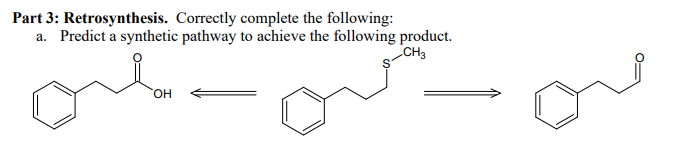Solved Part 3: Retrosynthesis. Correctly complete the | Chegg.com
