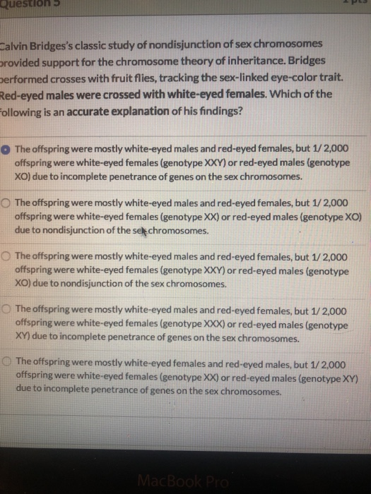 Solved Questlon S Calvin Bridges's classic study of | Chegg.com