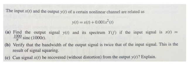 Solved The input x(t) and the output y(t) of a certain | Chegg.com