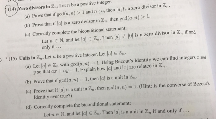 Solved (14) /Zero divisors in Zn. Let n be a positive | Chegg.com Solved (14) /Zero divisors in Zn. Let n be a positive | Chegg.com