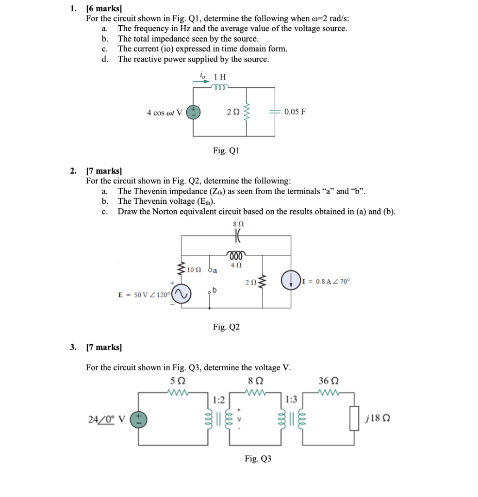 Solved 1. [6 marks) For the circuit shown in Fig. Q1, | Chegg.com