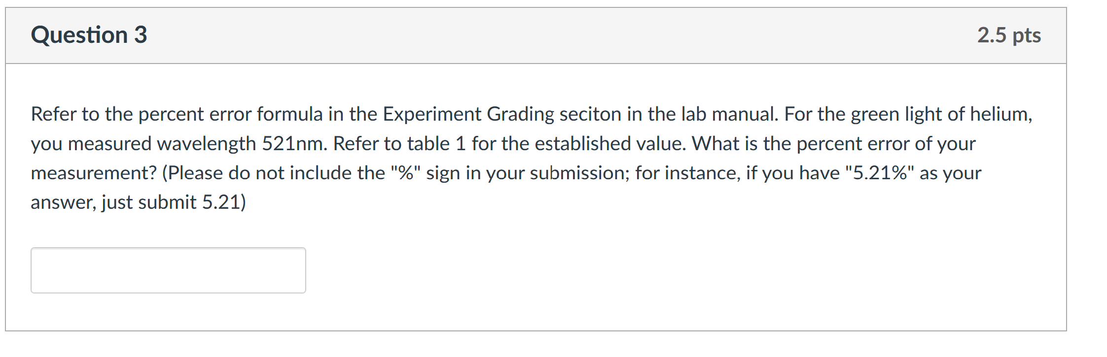 Solved Refer to the percent error formula in the Experiment | Chegg.com