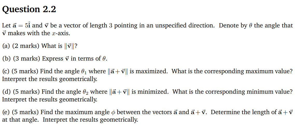 Solved Question 2.2Let vec(a)=5hat(i) ﻿and vec(v) ﻿be a | Chegg.com