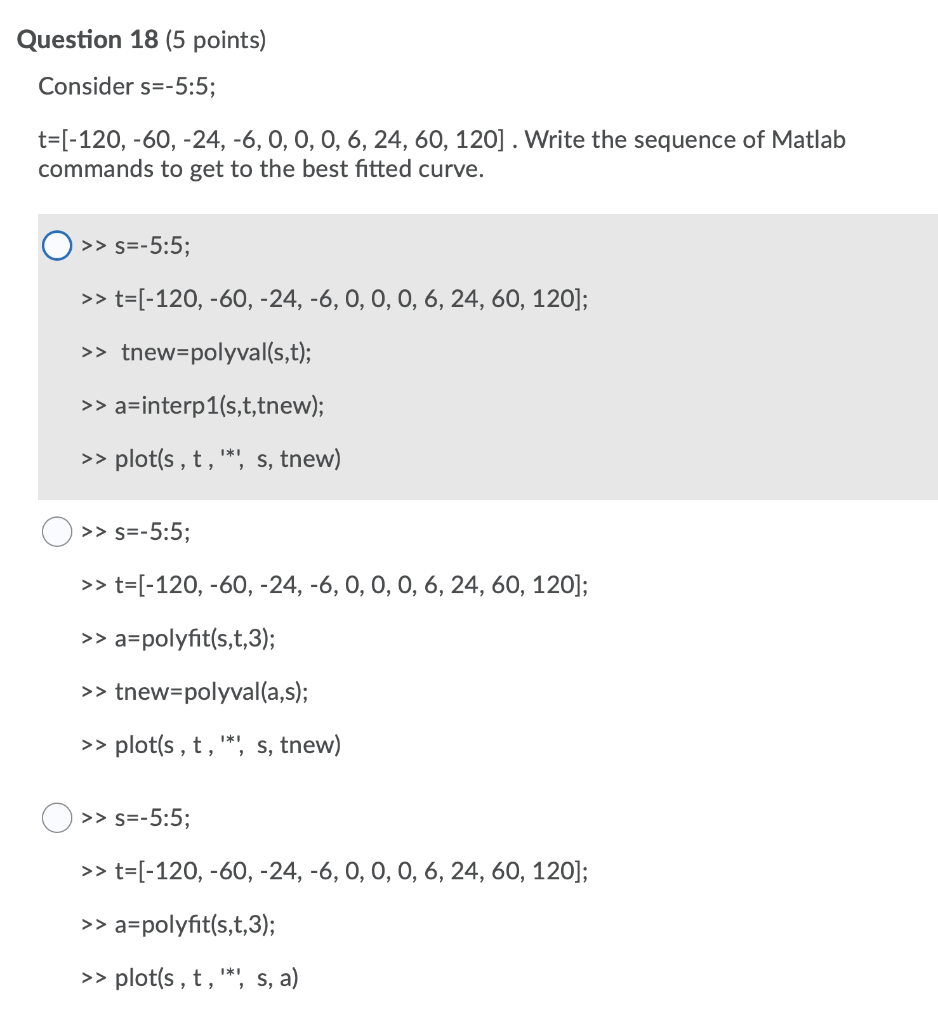 Solved Question 18 (5 points) Consider s=-5:5; t=[-120,-60, | Chegg.com