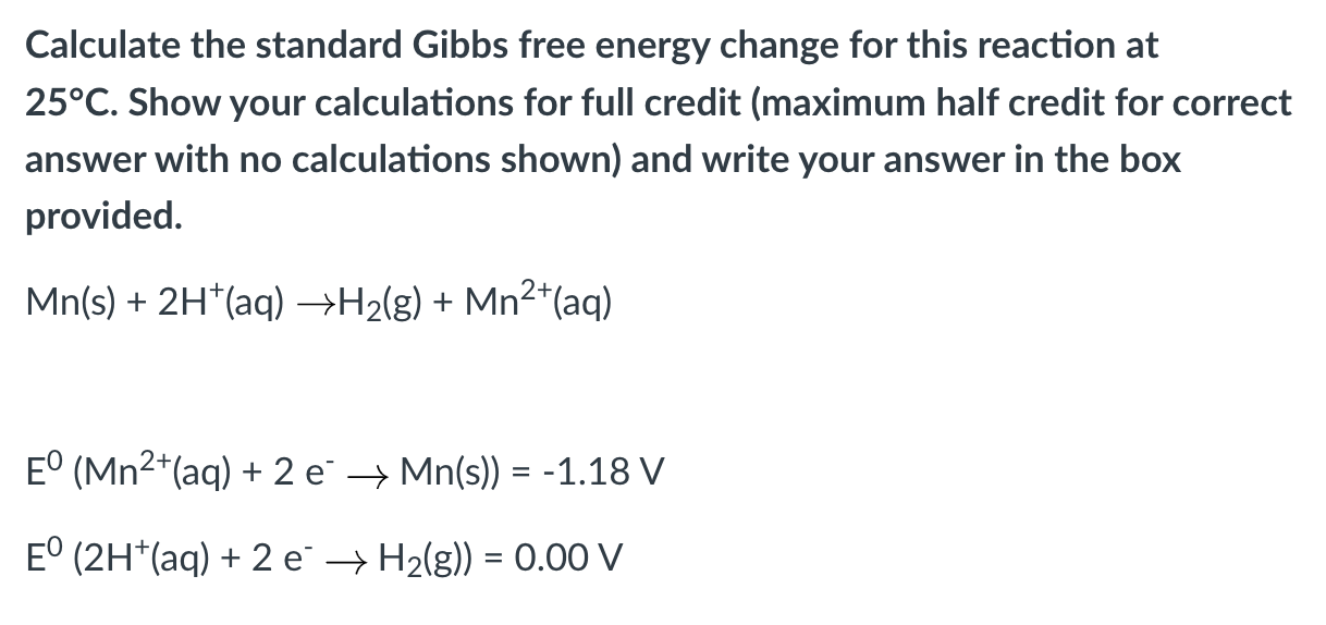 Solved Calculate the standard Gibbs free energy change for | Chegg.com