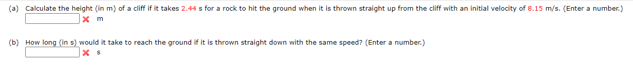 Solved (a) Calculate the height (in m ) of a cliff if it | Chegg.com