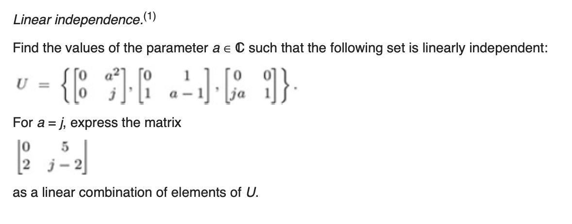 Solved Linear independence. (1) Find the values of the | Chegg.com
