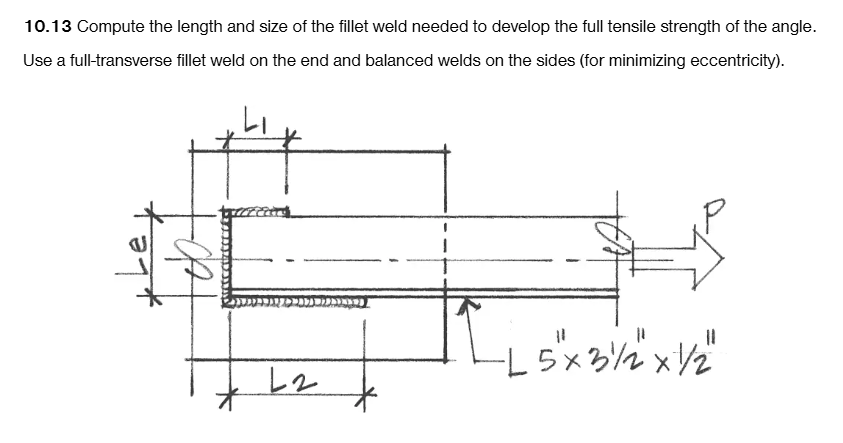 Solved 10.13 ﻿Compute the length and size of the fillet weld | Chegg.com