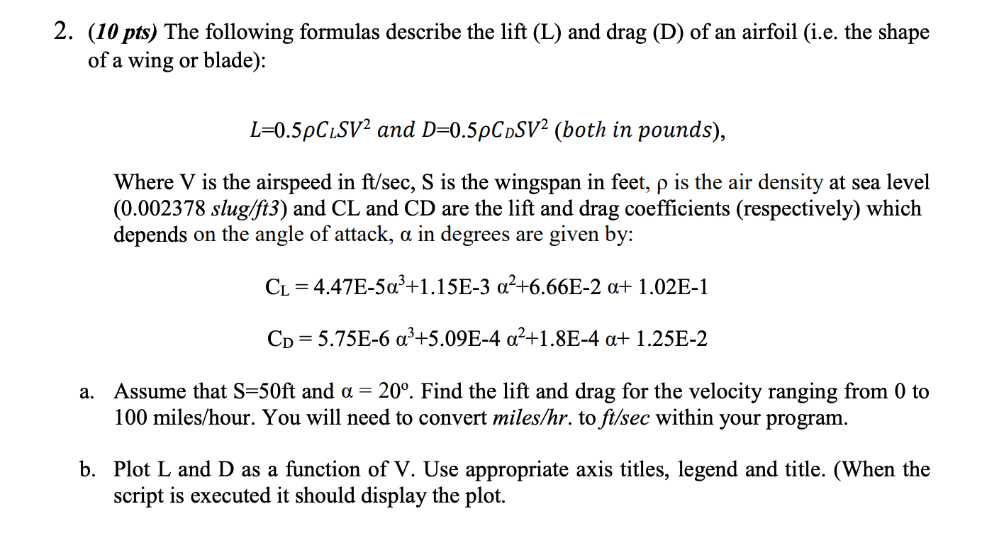 Solved 2. (10 pts) The following formulas describe the lift | Chegg.com