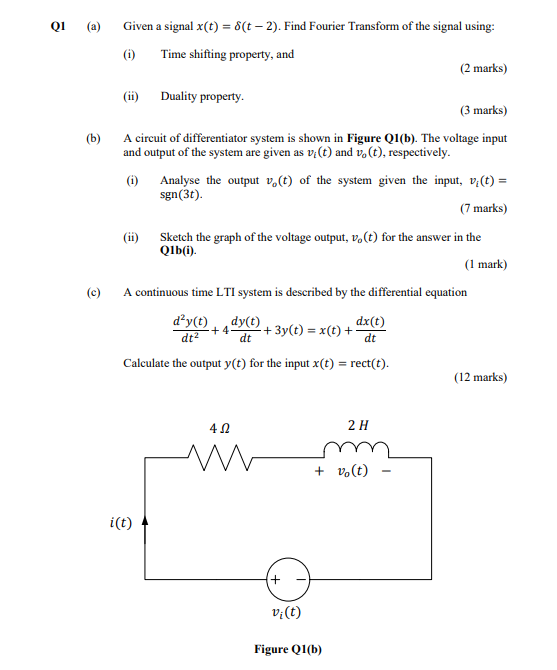 Solved Q1 (a) Given a signal x(t)=δ(t−2). Find Fourier | Chegg.com