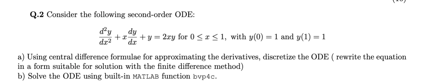 Solved (10) Q.2 Consider the following second-order ODE: day | Chegg.com