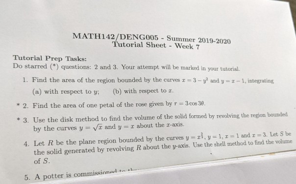 MATH142/DENG005 - Summer 2019-2020 Tutorial Sheet - | Chegg.com