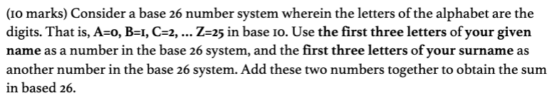 Solved (Io marks) Consider a base 26 number system wherein | Chegg.com