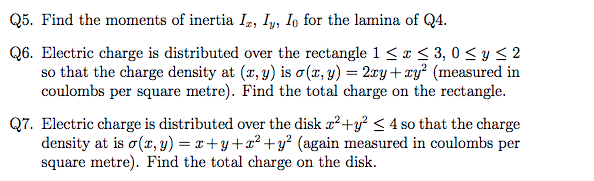 Solved Q4. The boundary of a lamina consists of the | Chegg.com
