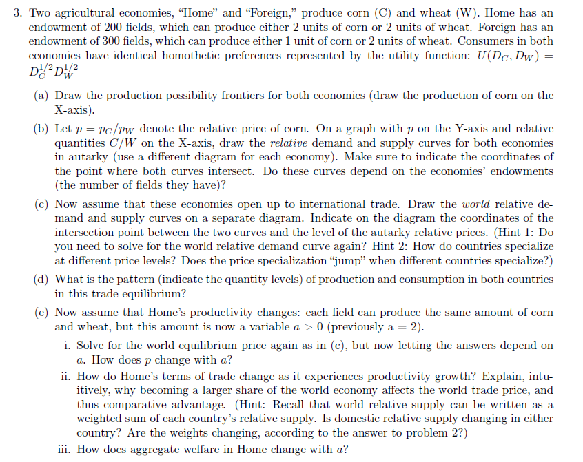 Solved 3. Two agricultural economies, "Home" and "Foreign," | Chegg.com