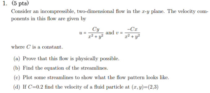 Solved Consider an incompressible, two-dimensional flow in | Chegg.com