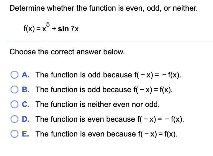 Solved Determine whether the function is even, odd, or | Chegg.com