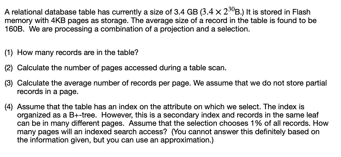 Solved A relational database table has currently a size of | Chegg.com