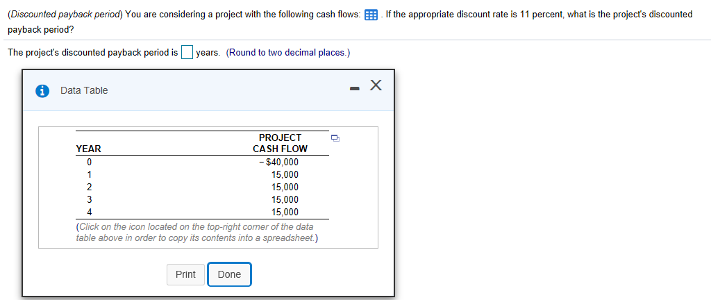 Solved Discounted payback period) You are considering a | Chegg.com