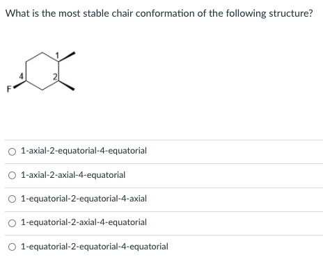 Solved What is the most stable chair conformation of the | Chegg.com