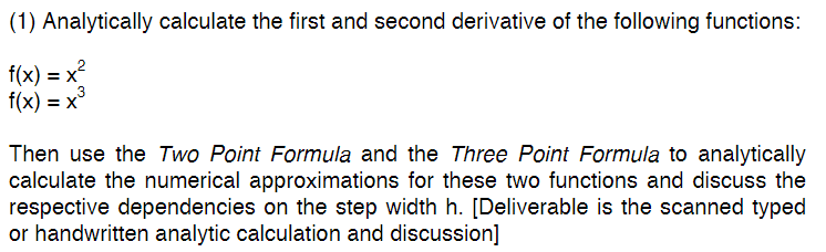 Solved (1) Analytically calculate the first and second | Chegg.com