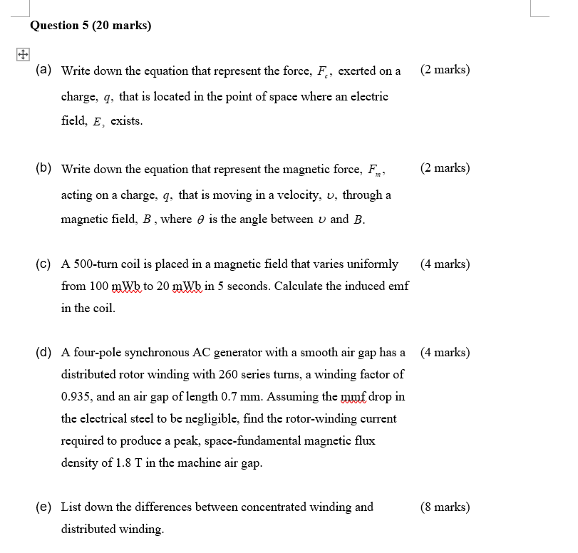 Solved Question 5 (20 marks) (2 marks) (a) Write down the | Chegg.com Solved Question 5 (20 marks) (2 marks) (a) Write down the | Chegg.com